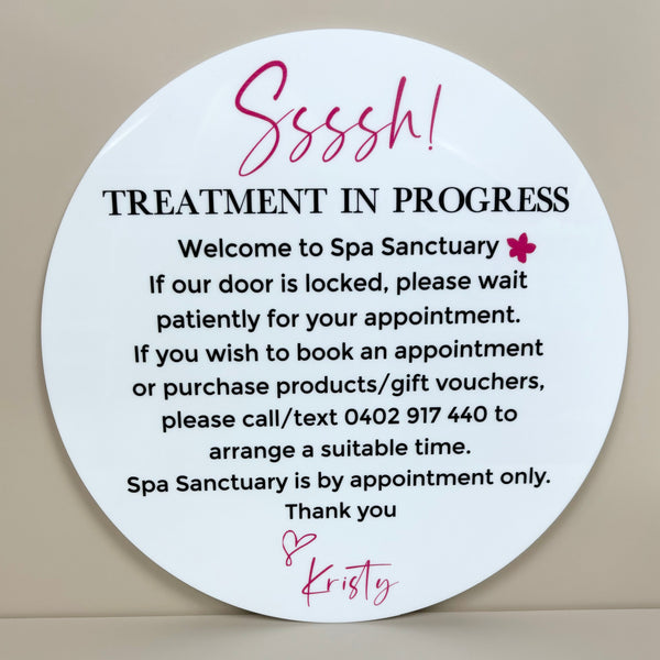 Treatment in progress sign - Laser Edge Designs - LaserEdge-Designs